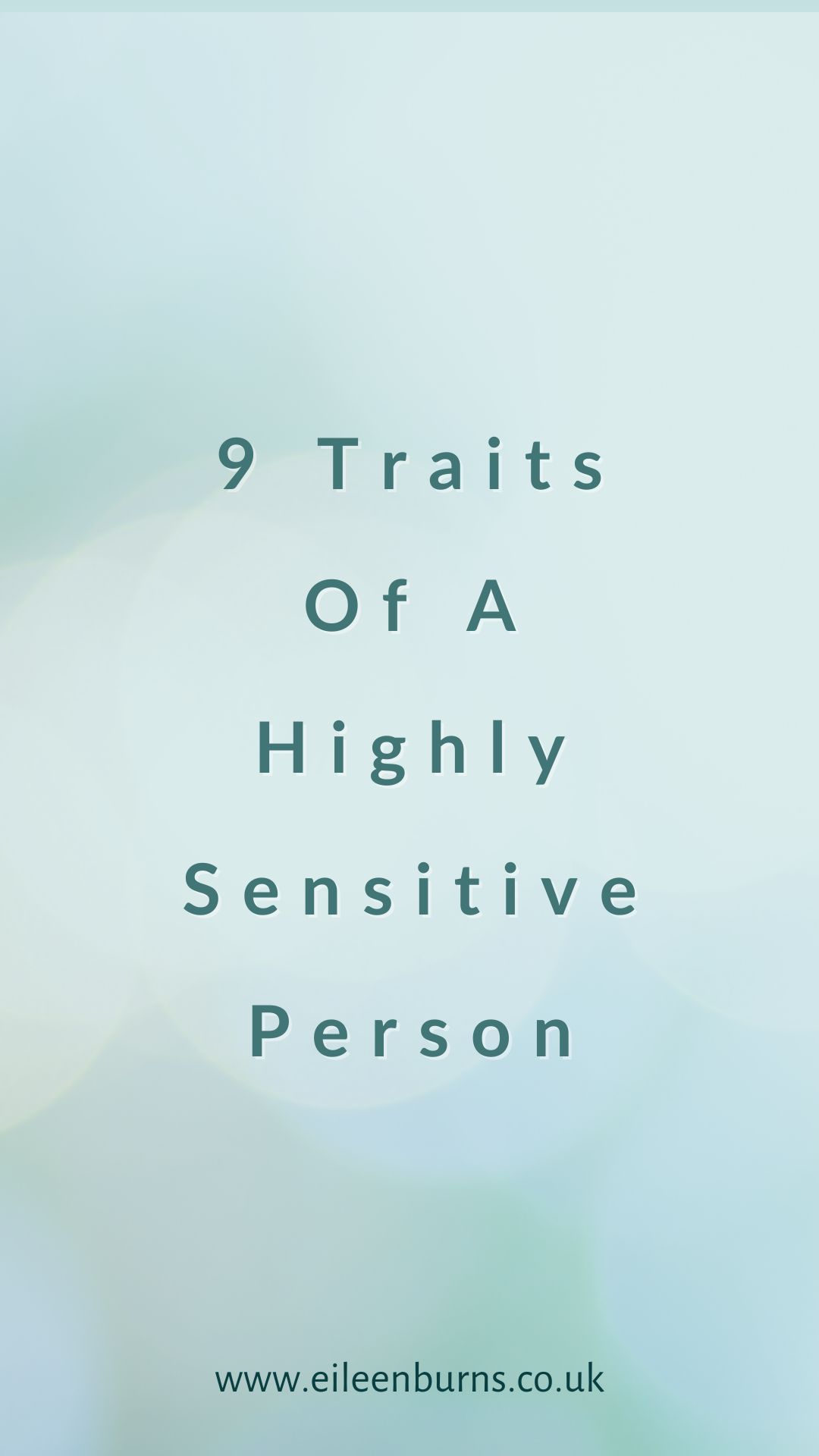 9 Traits Of A Highly Sensitive Person - Empaths And HSP's