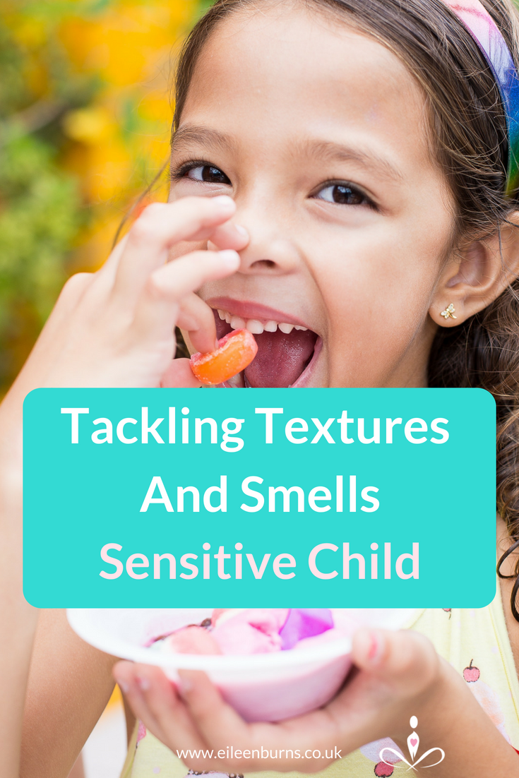 Tackling Textures And Smells - Healthier Eating For The Sensitive Child ...