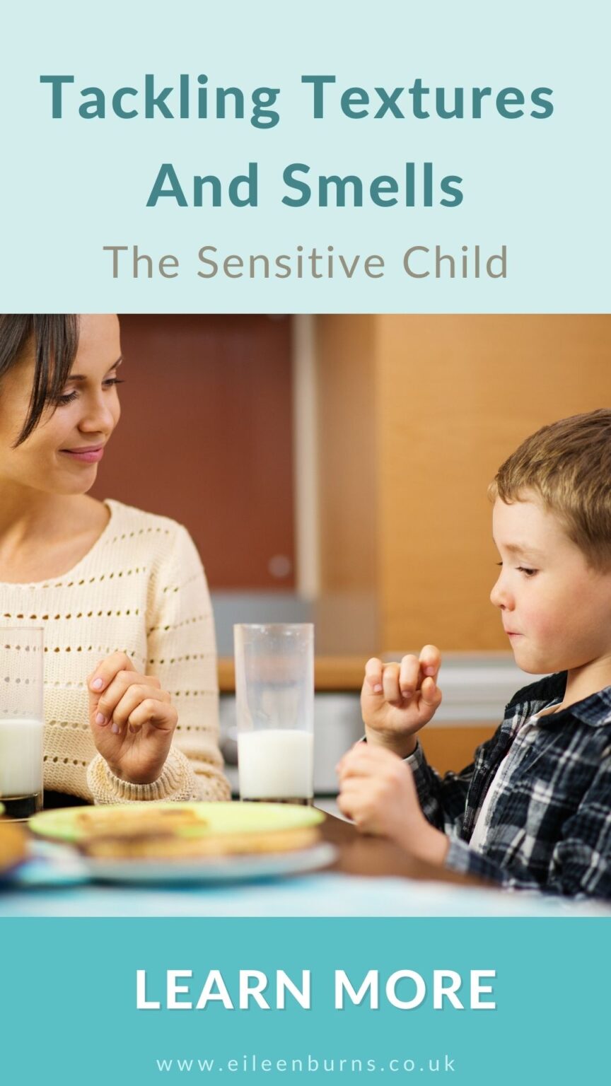 Tackling Textures And Smells - Healthier Eating For The Sensitive Child
