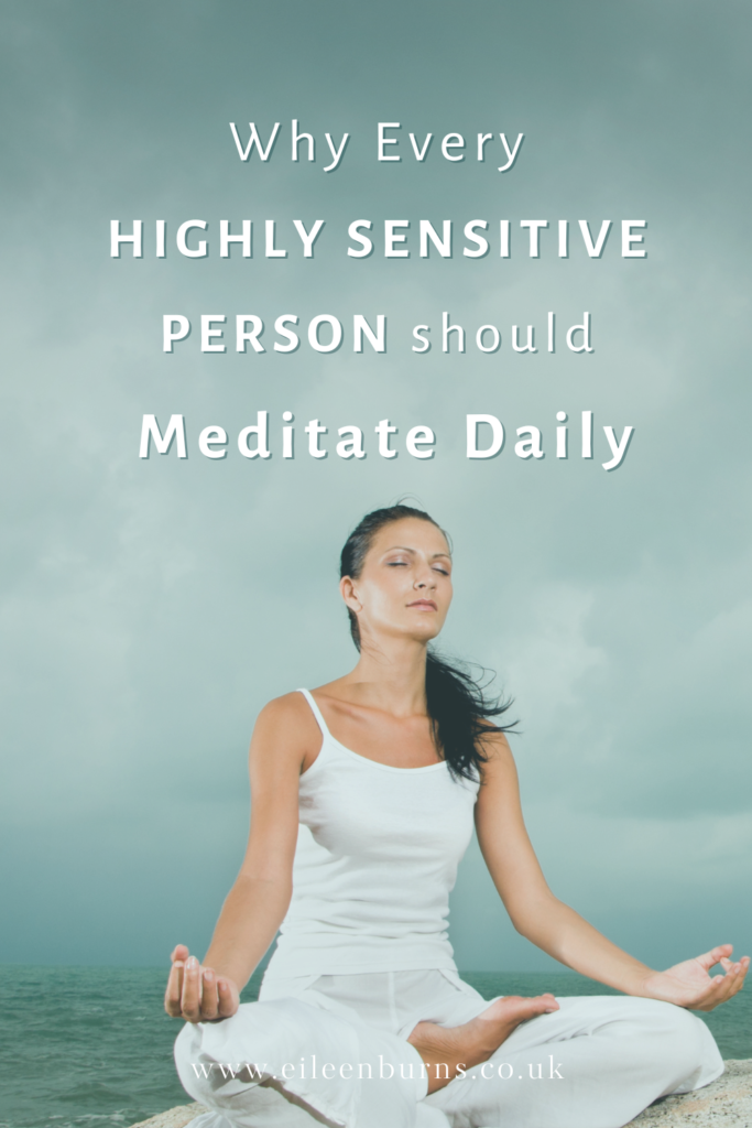 Why Every HSP Should Learn How To Meditate