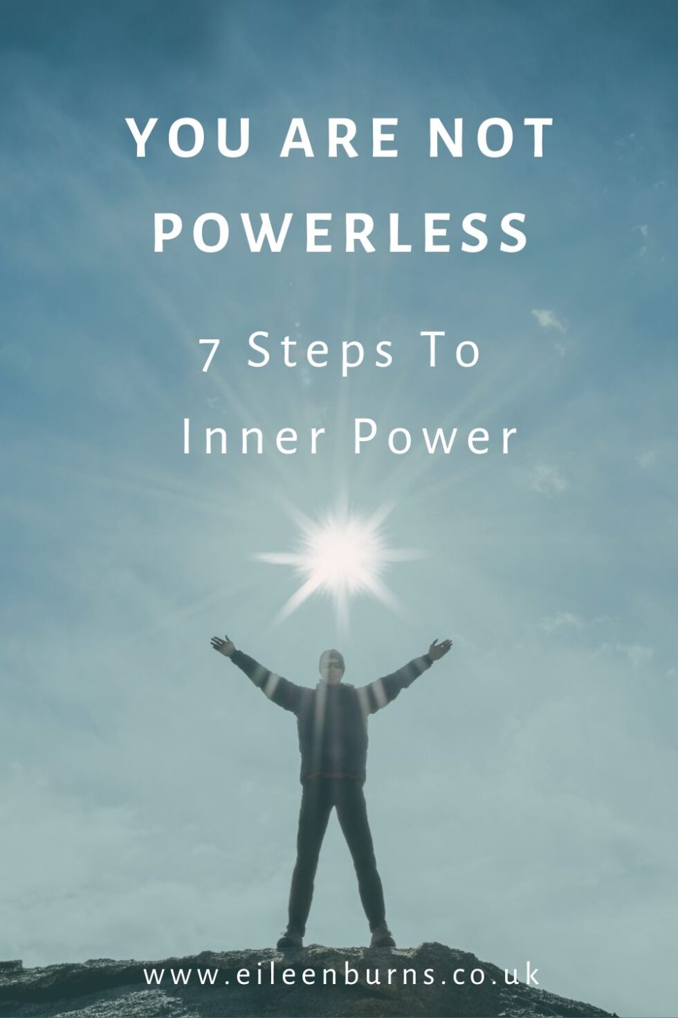 Be Powerful - 7 Steps To Inner Power